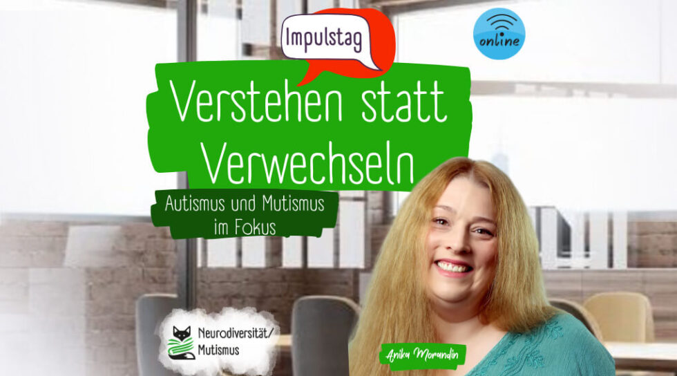 Mutismustag 2026 - Verstehen statt Verwechseln - Seminar-und ...